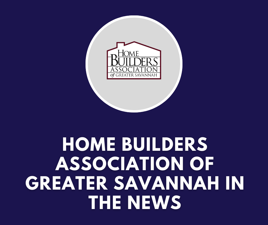 Home Builder News - Home Builders Association of Greater Savannah